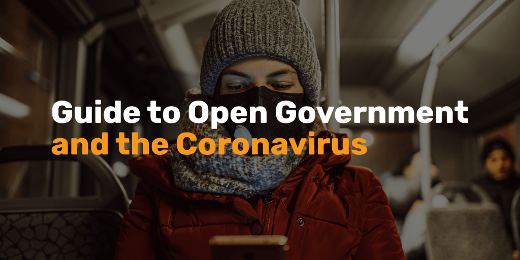 A Guide to Open Government and the Coronavirus