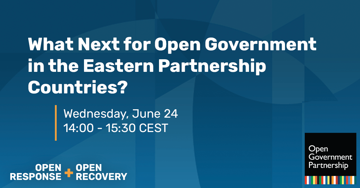 What Next for Open Government in the Eastern Partnership Countries?