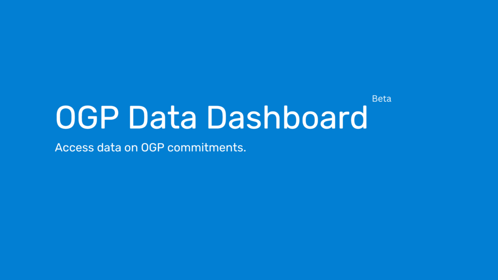 Launching the OGP Data Dashboard